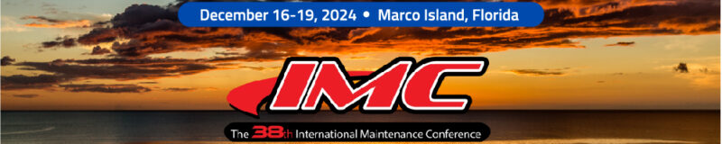 2025 IMC – International Maintenance Conference - Marco Island, FL ...